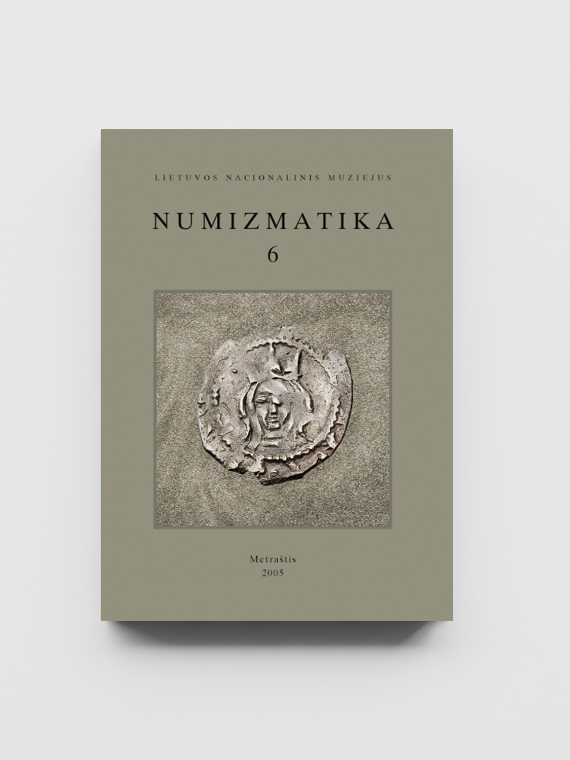 Numizmatika 6, Metraštis 2005 – Lietuvos nacionalinio muziejaus parduotuvė